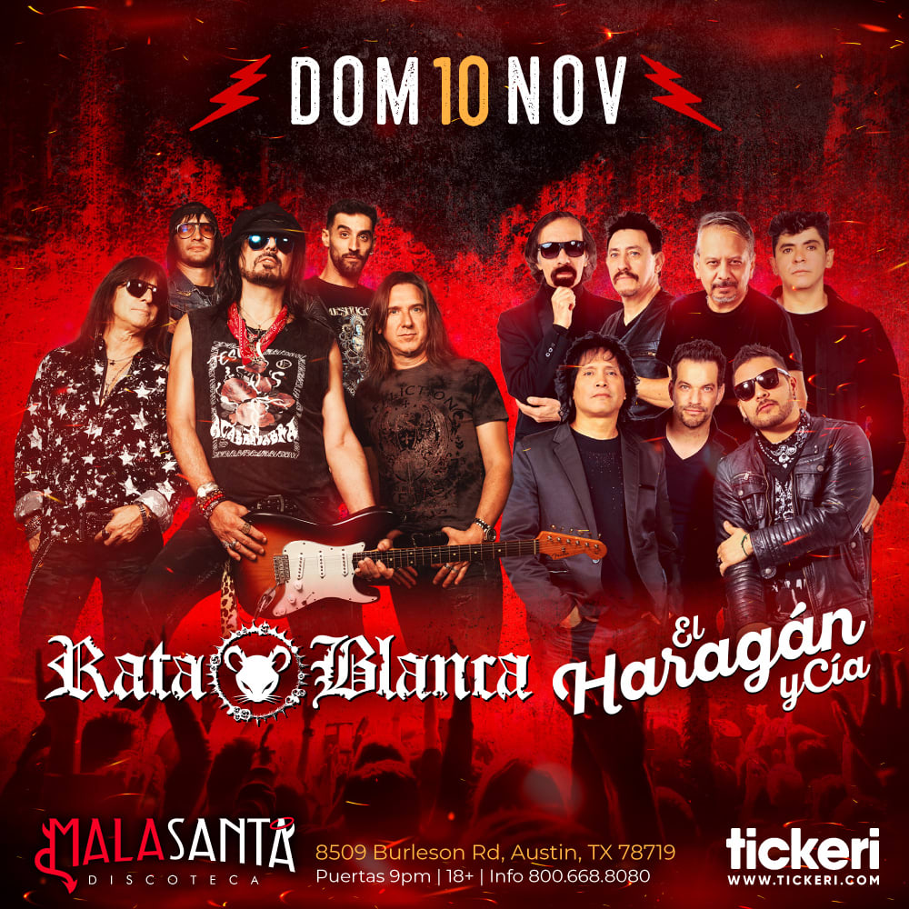 RATA BLANCA , EL HARAGAN Y CIA EN AUSTIN Tickets | Boletos - Mala Santa ...