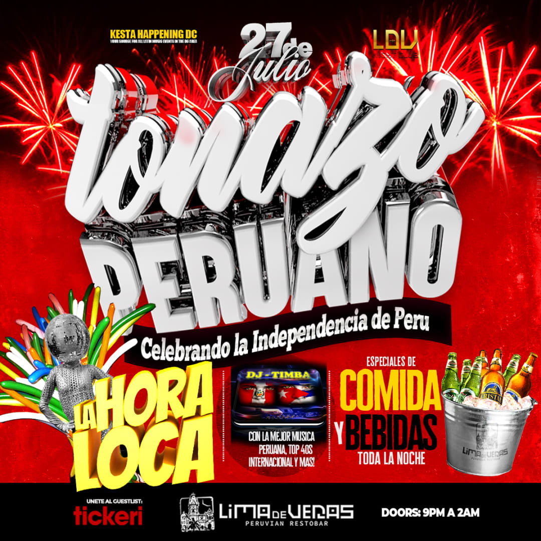 Tonazo Peruano Gran Fiesta celebrando La Independencia de Peru! Tickets ...