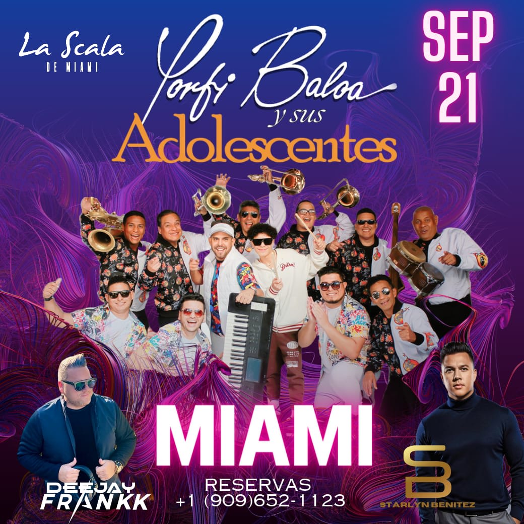 Porfi Baloa y sus Adolescentes en Miami- La Scala Tickets | Boletos ...