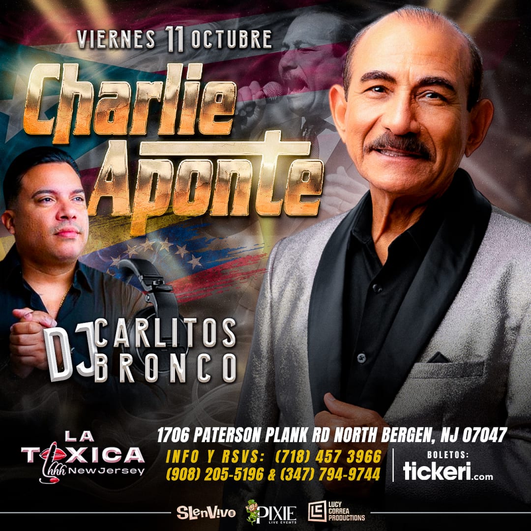 CHARLIE APONTE & DJ CARLITOS BRONCO EN LA RUMBA SALSERA DEL AÑO Tickets ...