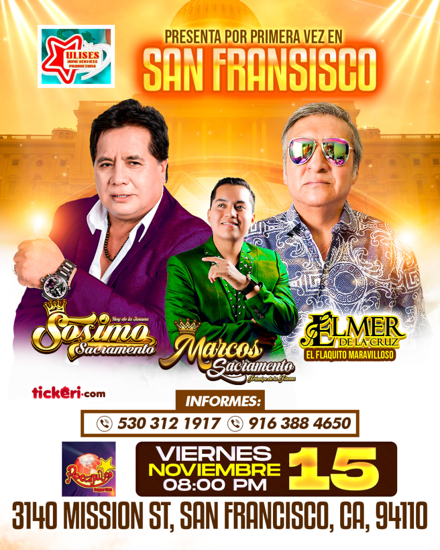SOSIMO SACRAMENTO- ELMER DE LA CRUZ- MARCO SACRAMENTO en SAN FRANCISCO ...