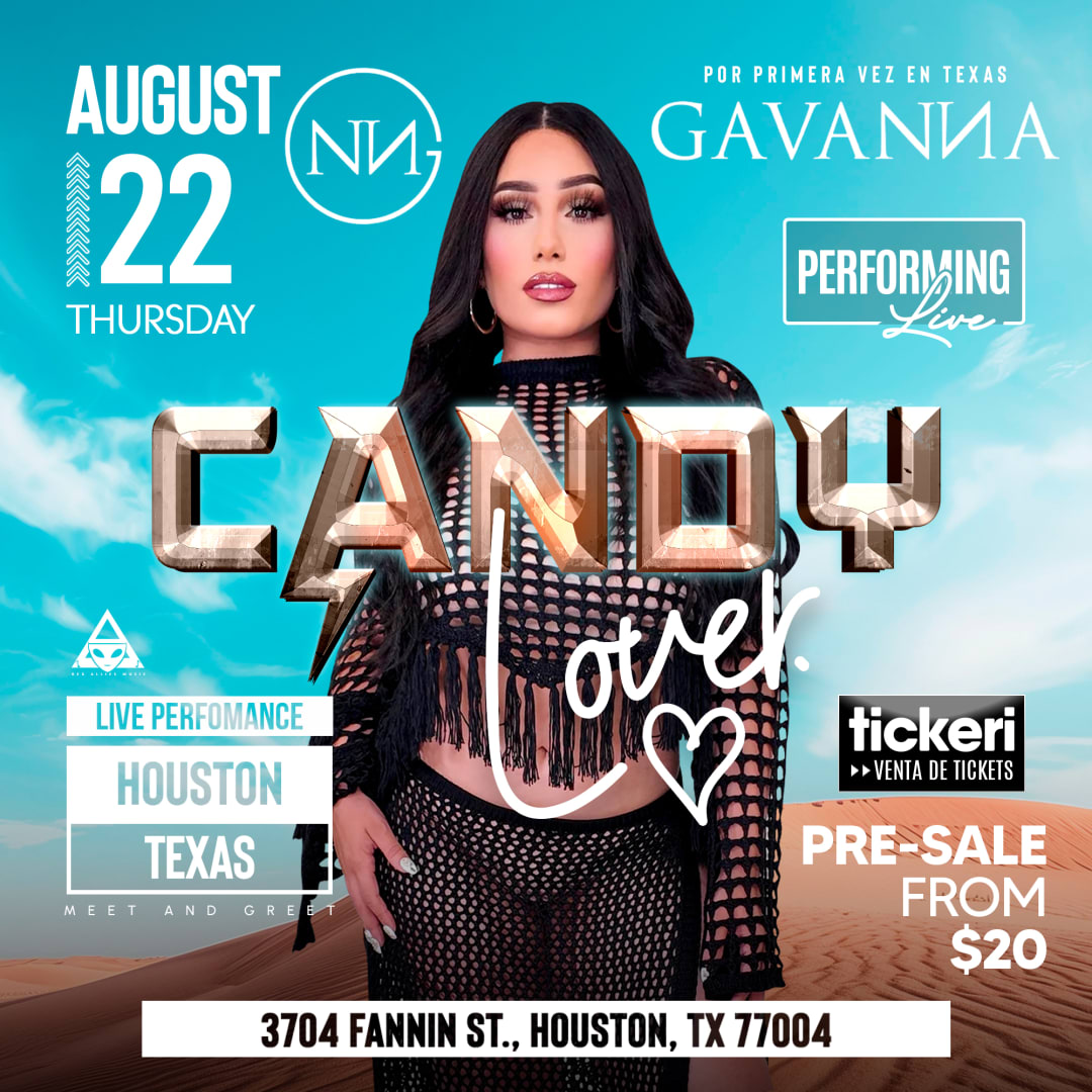 Candy Lover @ Houston, Texas (Gavanna) Tickets | Boletos - Gavanna ...