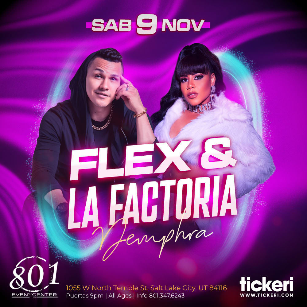 FLEX Y LA FACTORIA EN SALT LAKE CITY Tickets | Boletos - 801 Event ...