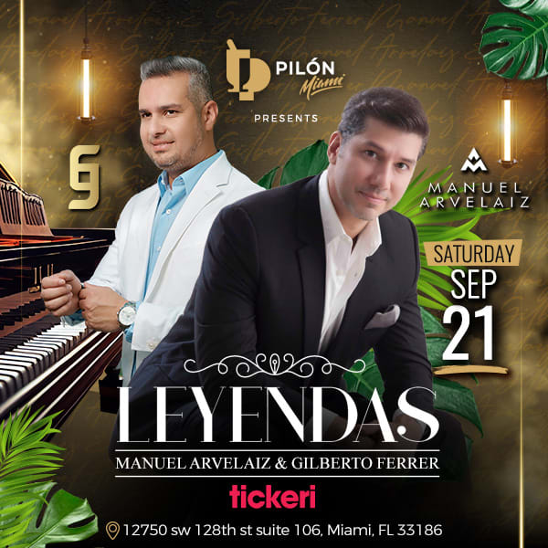 LEYENDAS, Manuel Alvelaiz & Gilberto Ferrer Tickets | Boletos - Pilon ...