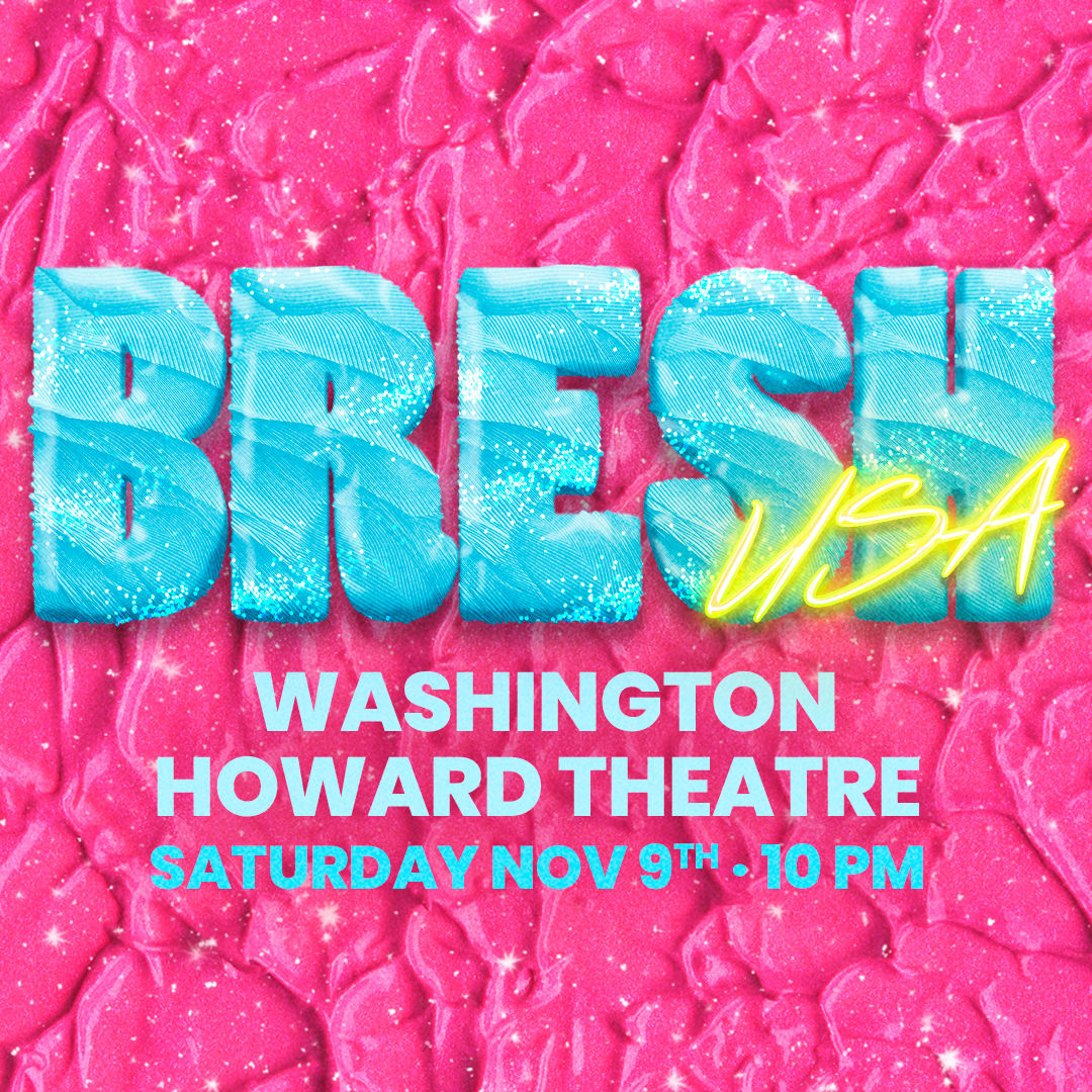 BRESH en Washington DC Tickets | Boletos - The Howard Theatre ...