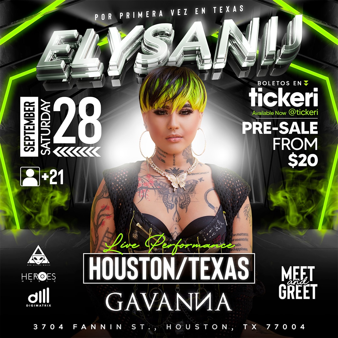Elysanij @ Houston, Texas (Gavanna Night Club) Tickets | Boletos ...