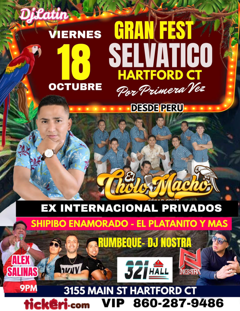 GRAN FEST SELVÁTICO / CHOLO MACHO - RUMBEQUE in Hartford - Tickets 2024 ...
