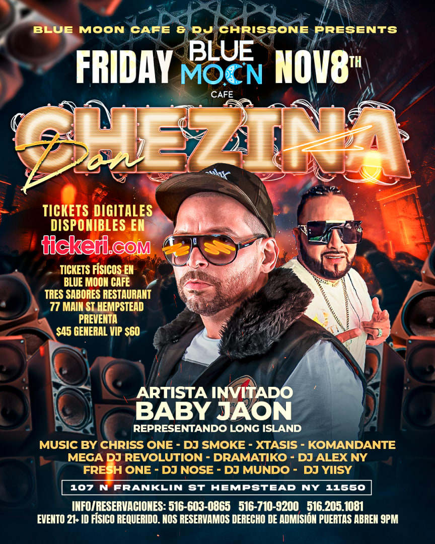 DON CHEZINA EN VIVO EN BLUEMOON CAFÉ in Hempstead - Tickets 2024-11-08 ...