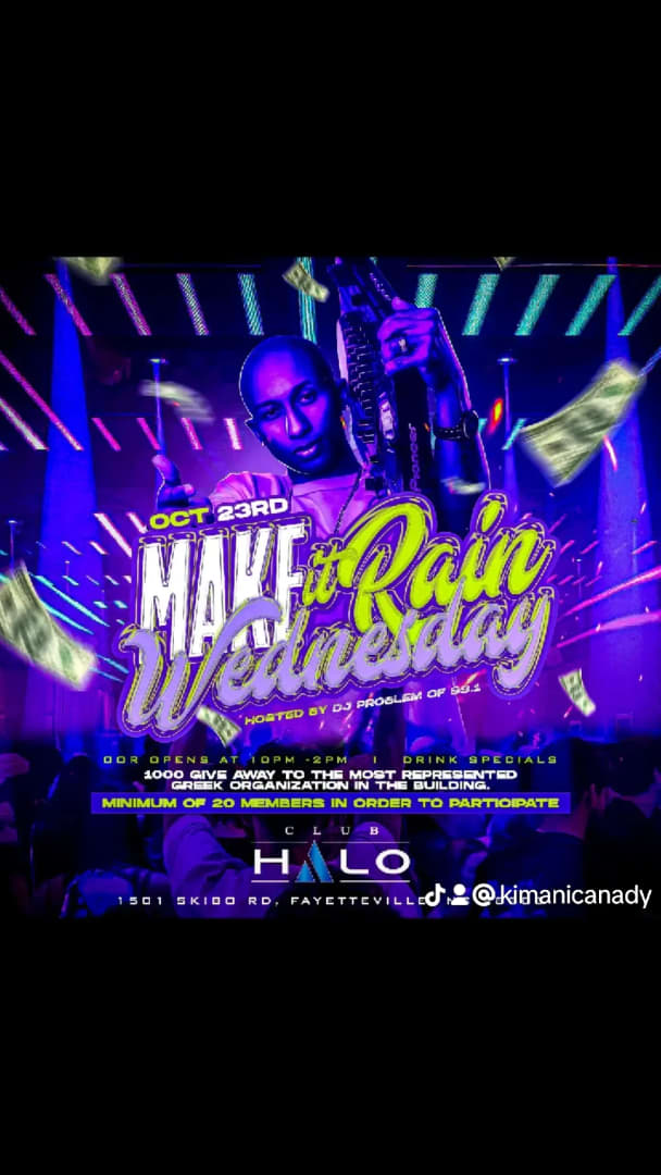 Make it Rain in fayetteville - Tickets 2024-10-23 | Club Halo