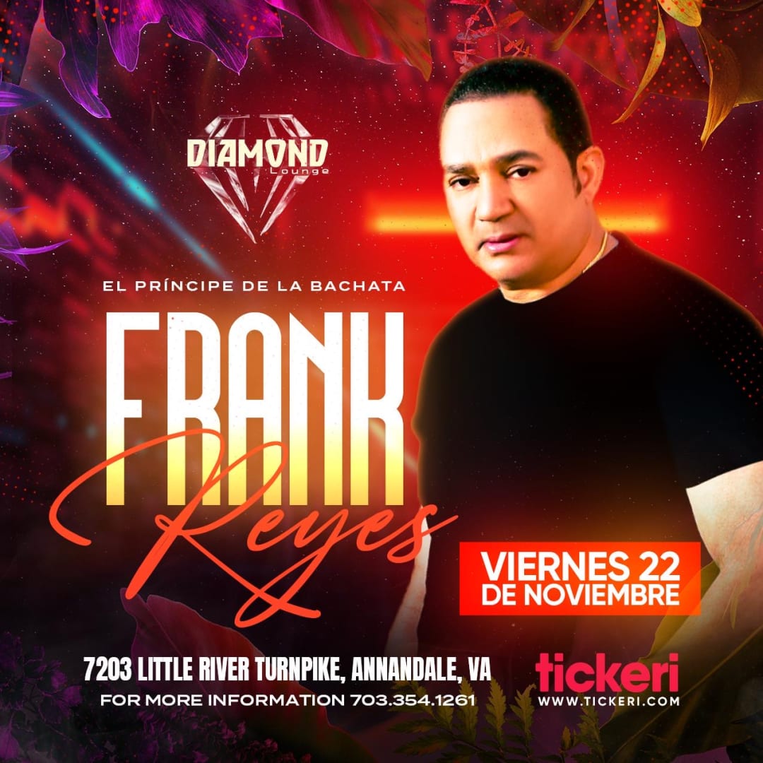 EL PRÍNCIPE DE LA BACHATA FRANK REYES !!! Tickets | Boletos - Diamond ...