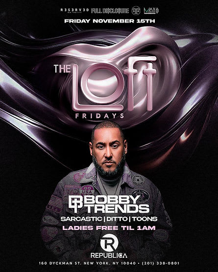 The Loft Fridays DJ Bobby Trends Live At Repulica Rooftop Tickets ...