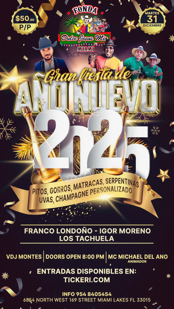 GRAN FIESTA FIN DE ANO 2024!!! in Hialeah - Tickets 2024-12-31 | DULCE ...