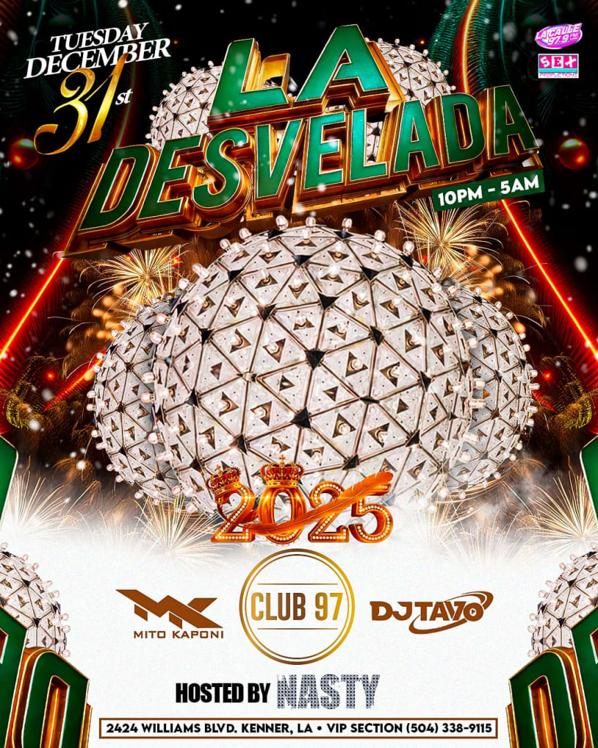 La Desvelada 2025 in Kenner - Tickets 2024-12-31 | La Vela