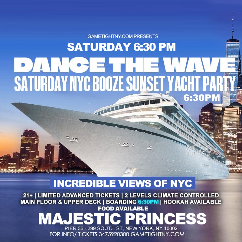 NYC DANCE THE WAVE SATURDAY SUNSET MAJESTIC PRINCESS YACHT PARTY ...