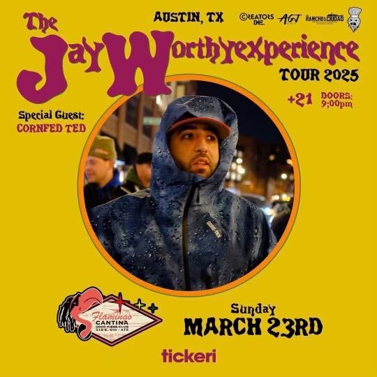 THE JAY WORTHY EXPERIENCE LIVE AT AUSTIN Tickets | Boletos - Flamingo ...