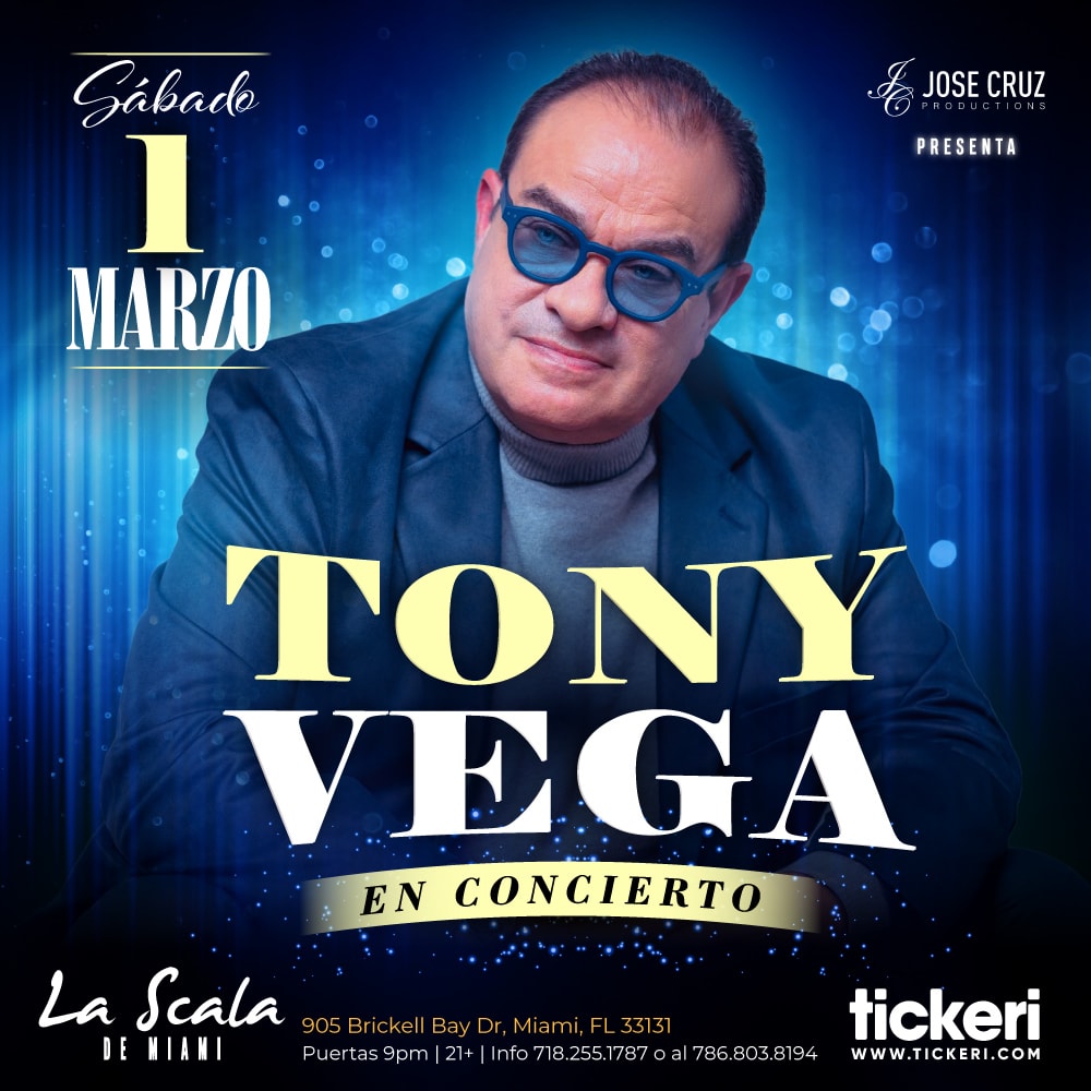 TONY VEGA EN VIVO EN MIAMI Tickets Boletos at La Scala de Miami | Miami ...