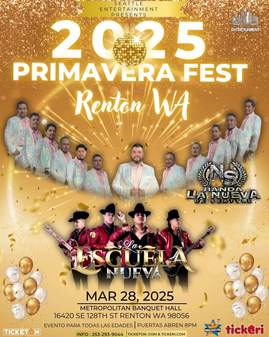 🎉🌸 2025 PRIMAVERA FEST con BANDA LA NUEVA DE SEATTLE & LA ESCUELA NUEVA ...