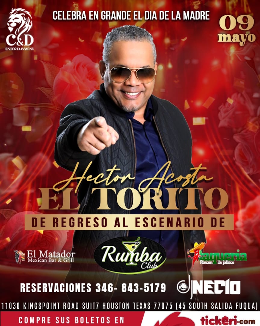 HECTOR ACOSTA EL TORITO EN CONCIERTO!!! Tickets | Boletos - Club Rumba ...