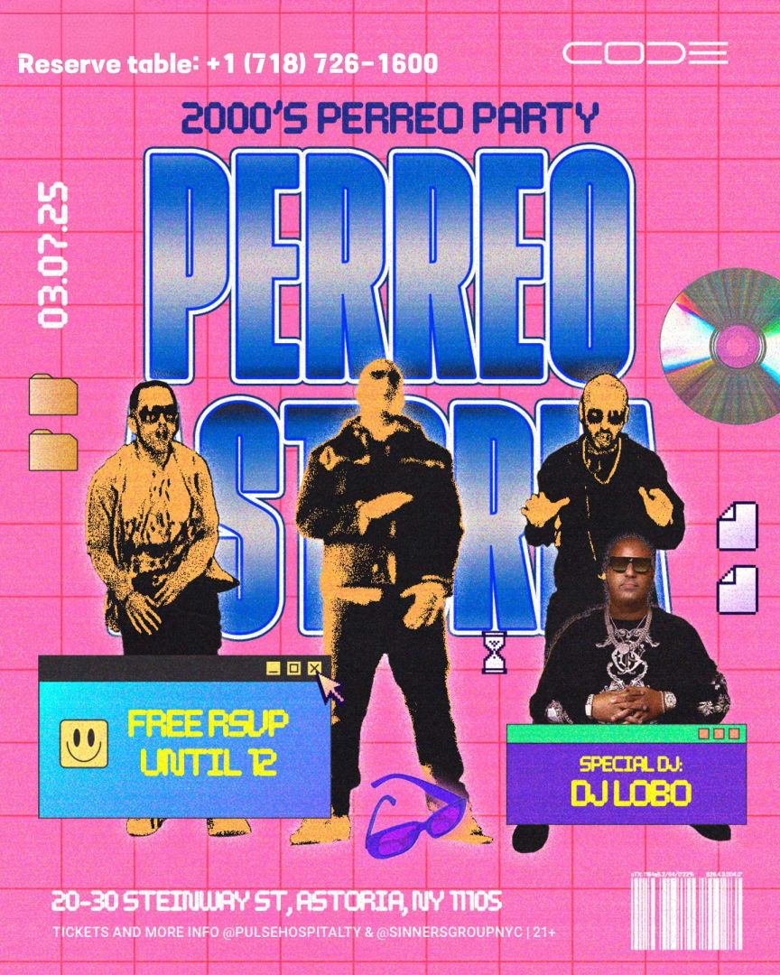 2000s Perreo Themed Party At Code Astoria in Astoria - Tickets 2025-03 ...