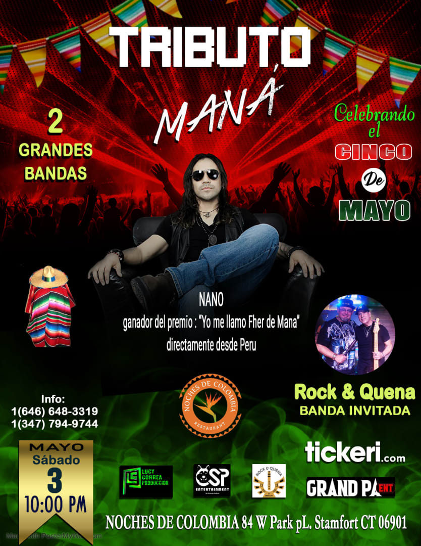 Celebrando 5 de Mayo : 2 BANDAS TRIBUTO : MANA/ ROCK & QUENA in ...