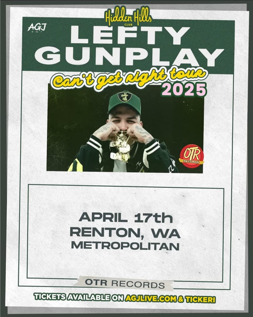 LEFTY GUNPLAY LIVE IN RENTON Tickets | Boletos - Metropolitan, Renton ...