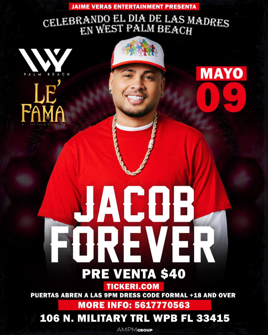 JACOB FOREVER EN IVY PALM BEACH! Tickets | Boletos - IVY Palm Beach ...