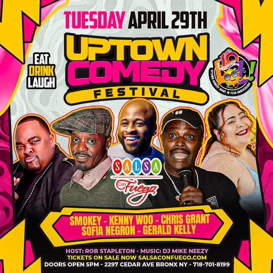 UPTOWN COMEDY FESTIVAL| LOL! | EAT! DRINK! LAUGH! TUESDAY APRIL 29TH in ...