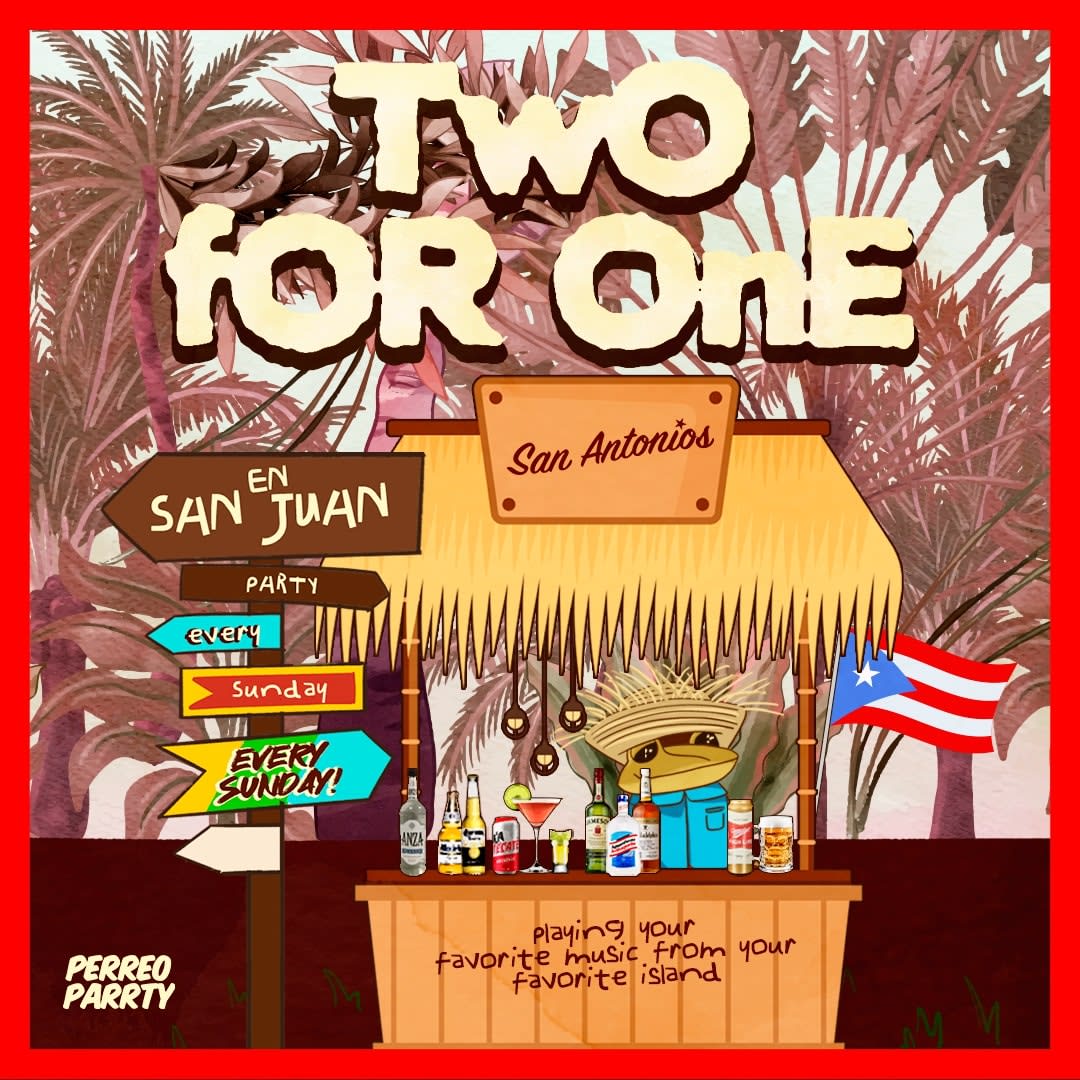 Two for One Drinks en San Juan - Puerto Rican Reggaeton & Latin Party ...