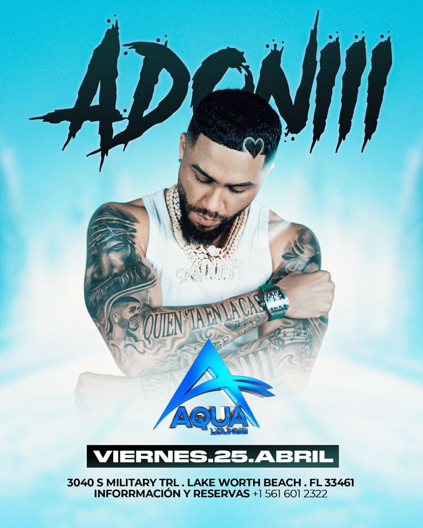 DJ ADONI EN VIVO Tickets | Boletos - Aqua Lounge , Lake Worth Beach ...