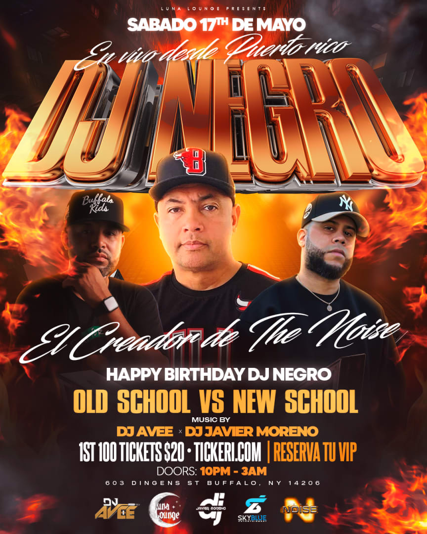 DJ NEGRO “THE NOISE” EN VIVO DESDE PUERTO RICO • BUFFALO, NY Tickets ...