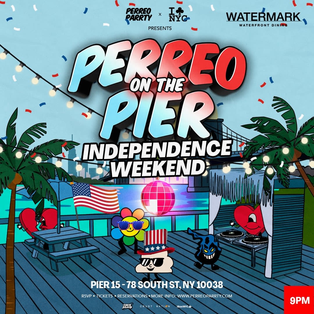 Perreo on the Pier - Independence Day Open-Air Latin & Reggaeton Party ...