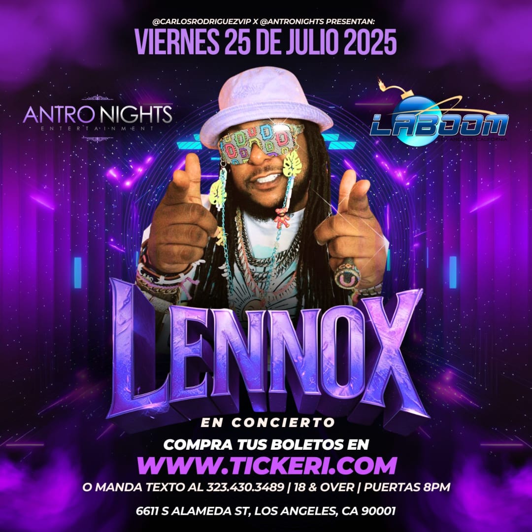 LENNOX en LA BOOM de Los Angeles! Tickets | Boletos - La Boom, Los ...