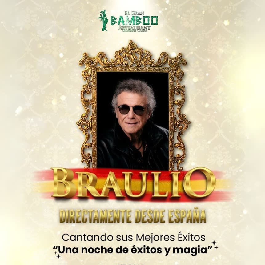 BRAULIO Tickets | Boletos - GRAN BAMBOO RESTAURANT, Miami | 2025-06-21 ...