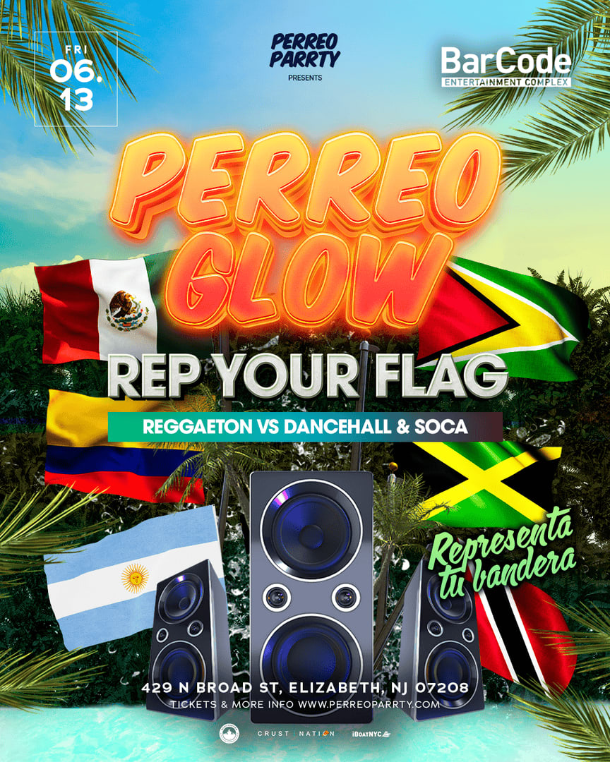 PERREO GLOW REP YOUR FLAG @ BarCode - Latin & Reggaeton Dance Party ...