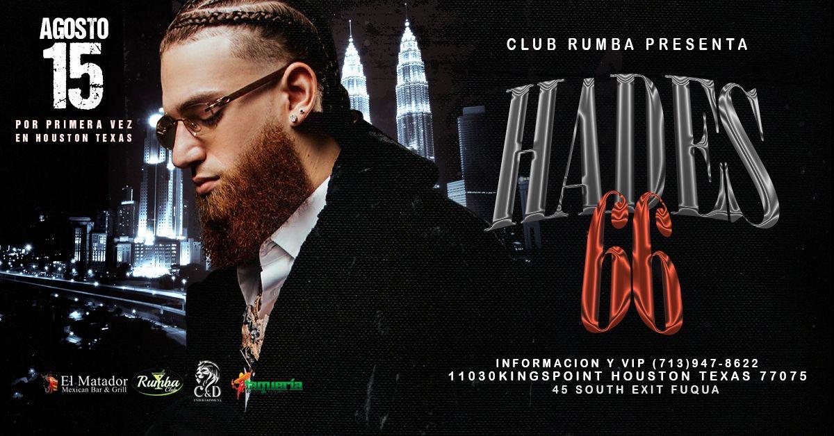 Hades 66 Rumba Club Houston Tickets | Boletos - Rumba Club, Houston ...