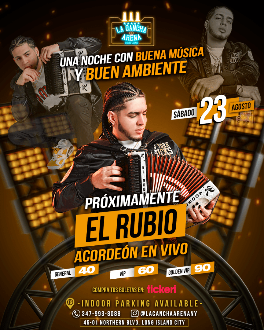 El Rubio Acordeón in Queens - Tickets 2025-08-23 | La Cancha Arena