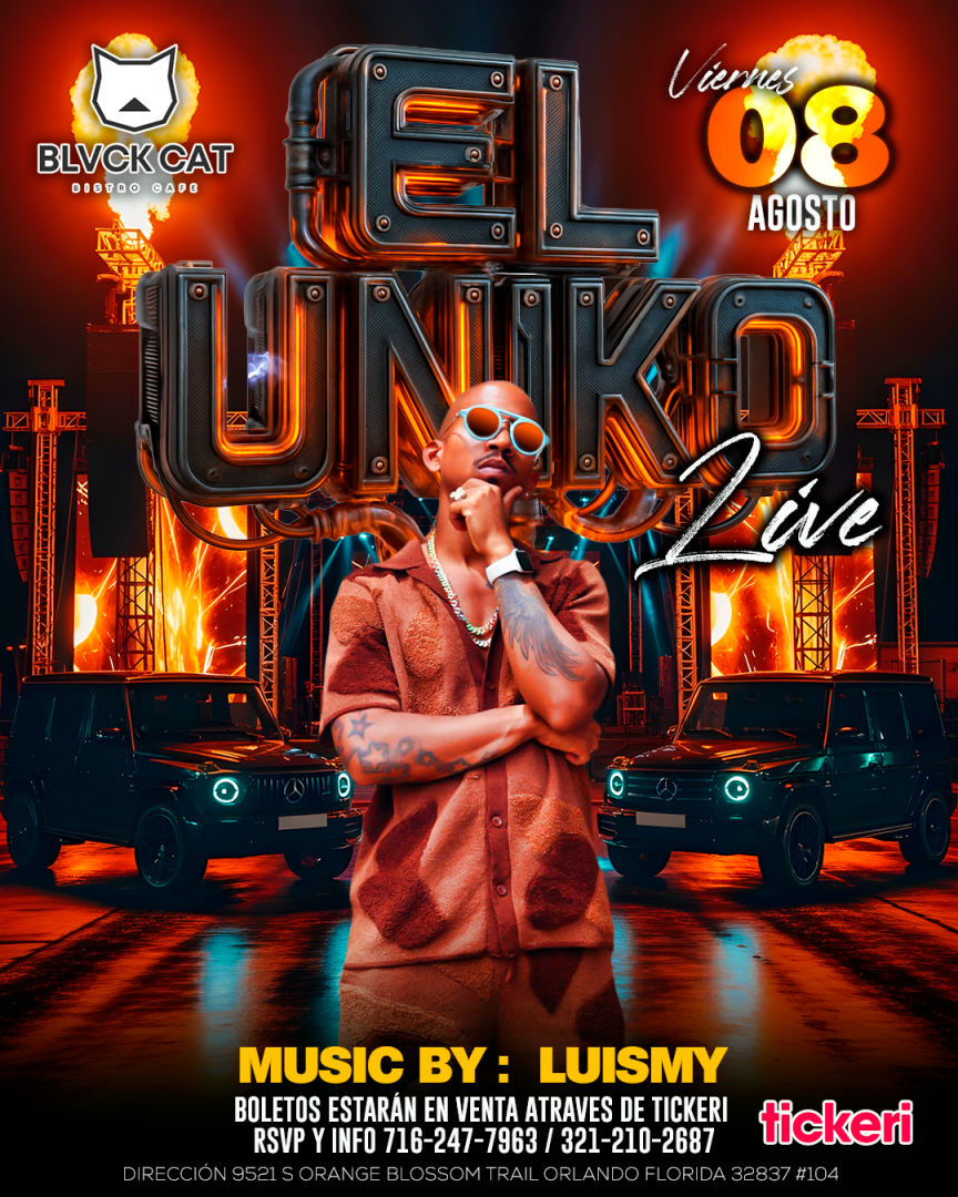 El Uniko in Orlando - Tickets 2025-08-08 | Blvck Cat Bistro Cafe