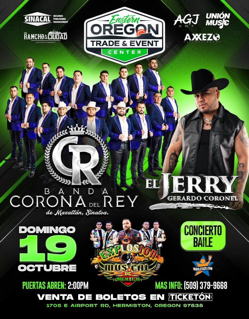 Banda Corona del Rey y El Jerry Gran Concierto Baile en Hermiston, OR ...