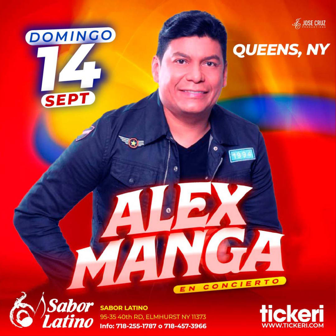 Alex Manga en New York in Queens - Tickets 2025-09-14 | Sabor Latino