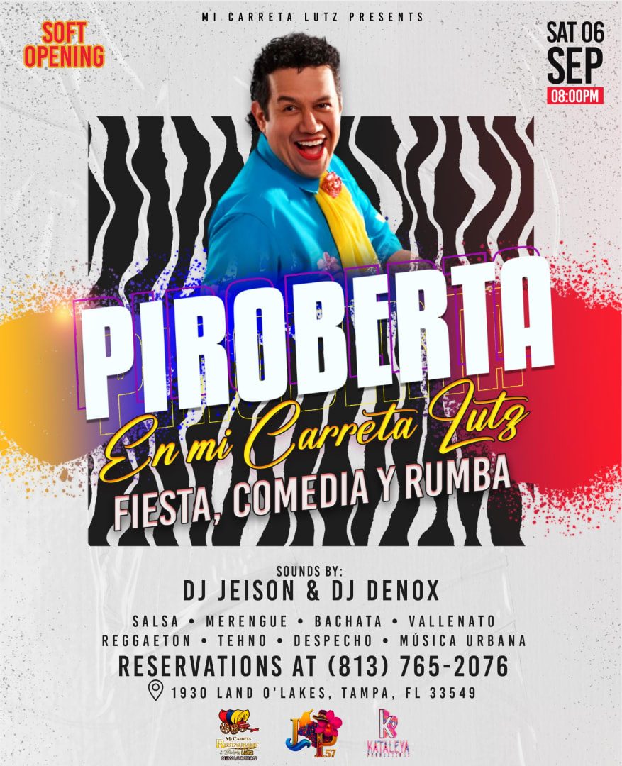 Piroberta en Mi Carreta Lutz – Fiesta, Comedia y Rumba in Lutz ...