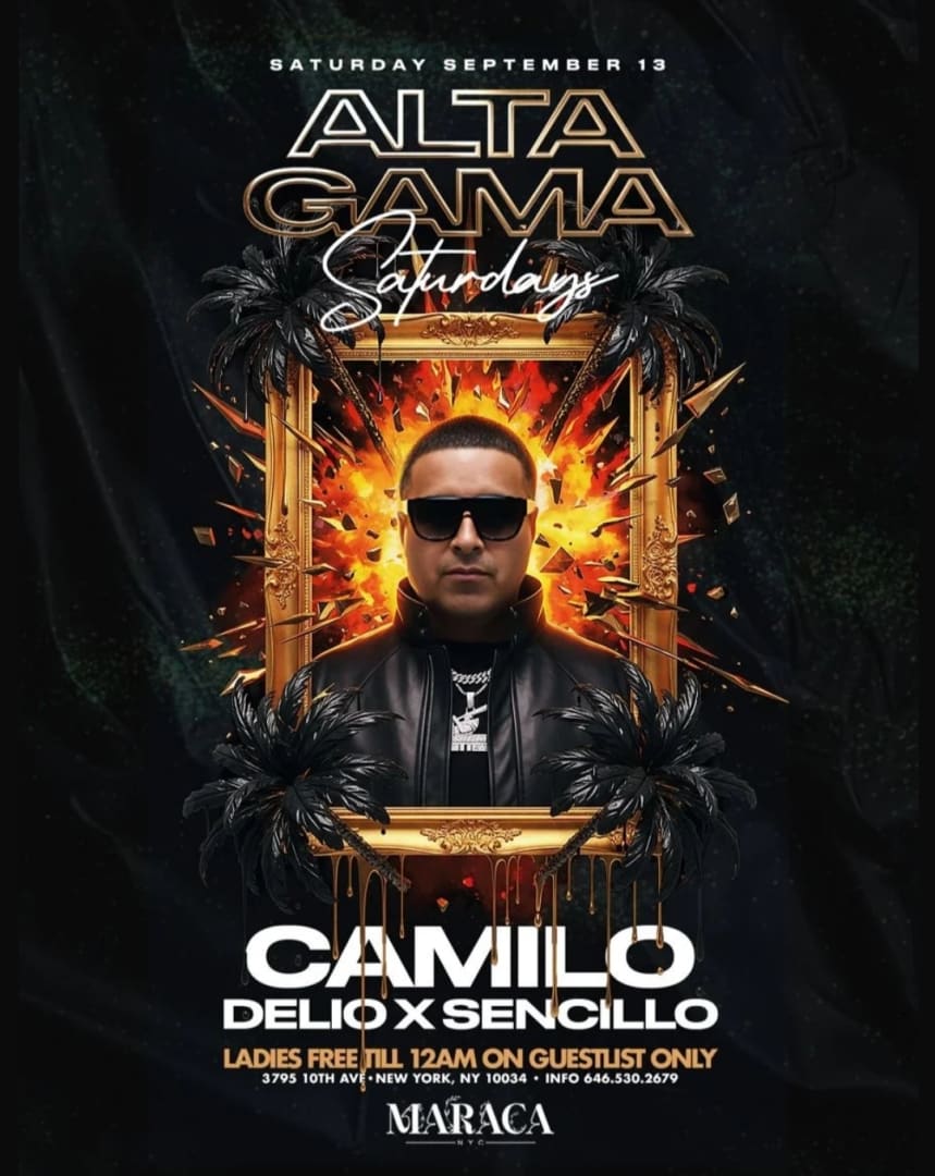 Alta Gama Saturdays NY Fashion Week Edition DJ Camilo Live At Maraca ...