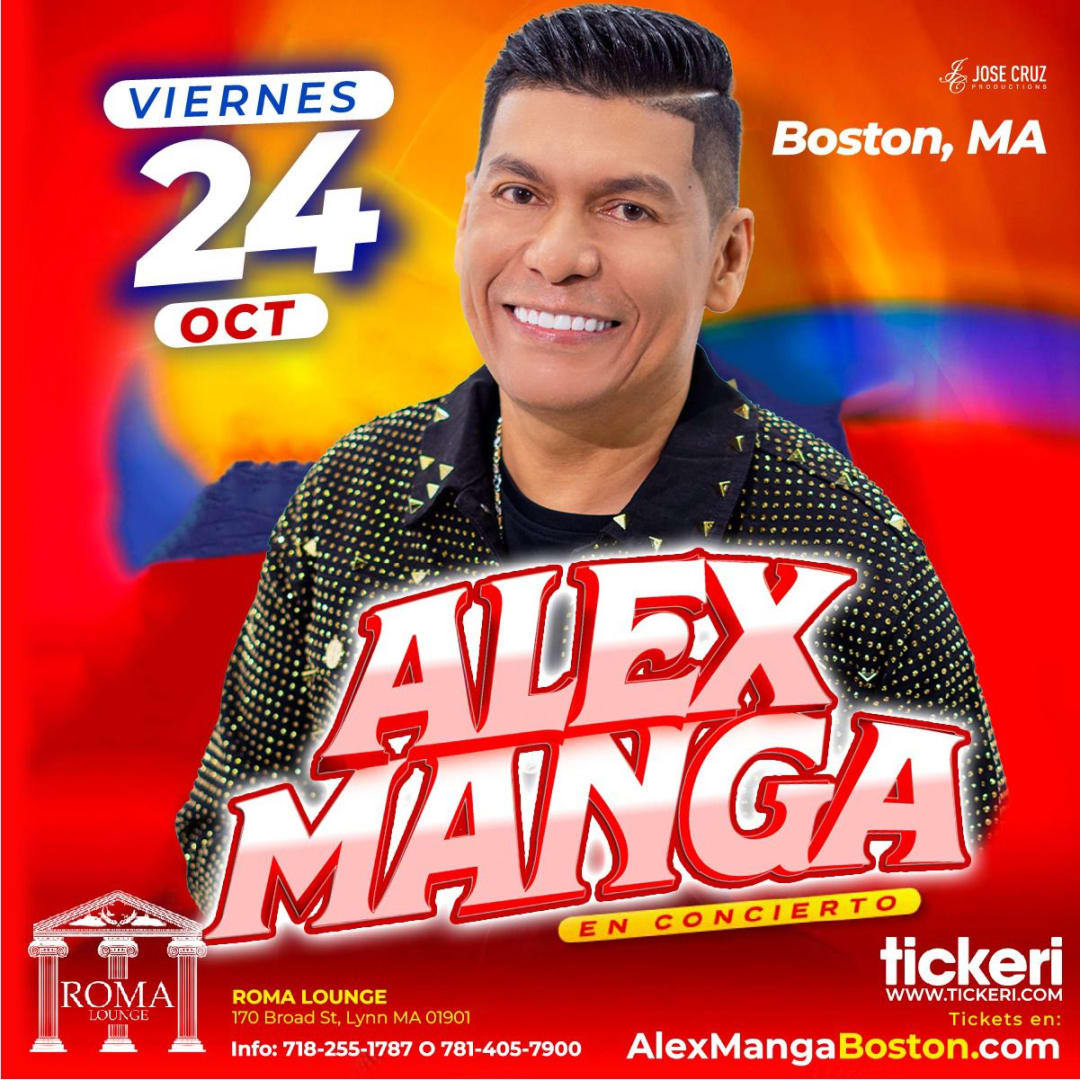 Alex Manga en vivo - Lynn MA Tickets | Boletos - ROMA LOUNGE, Lynn ...