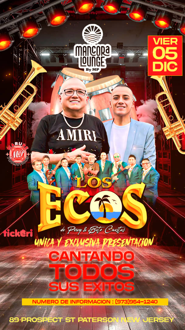 LOS ECOS EN NEW JERSEY in Paterson - Tickets 2025-12-05 | Mancora Lounge