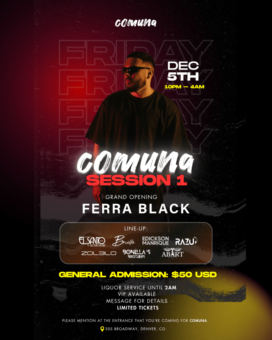 COMUNA SESSION 1 (Grand Opening) in Denver - Tickets 2025-12-05 | MDE ...