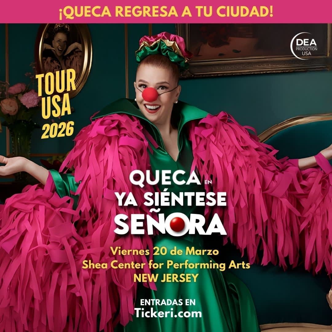 Queca en Ya Sientese Señora en New Jersey in Wayne - Tickets 2026-03-20 ...