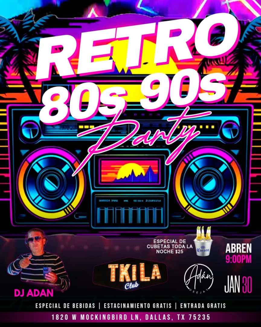 🔥 RETRO NIGHTS: 80s & 90s HITS 🔥 Viernes 30 de Enero | TKILA Night Club ...