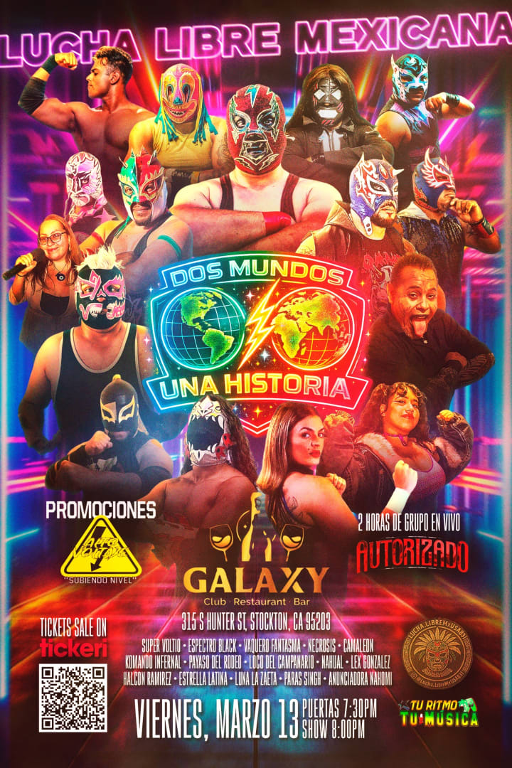 Lucha Libre Mexicana in Stockton - Tickets 2026-03-13 | Galaxy night ...