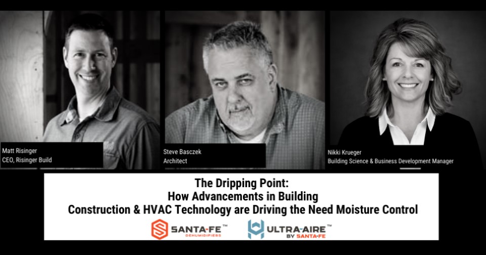 The Dripping Point: How Advancements in Building Construction & HVAC