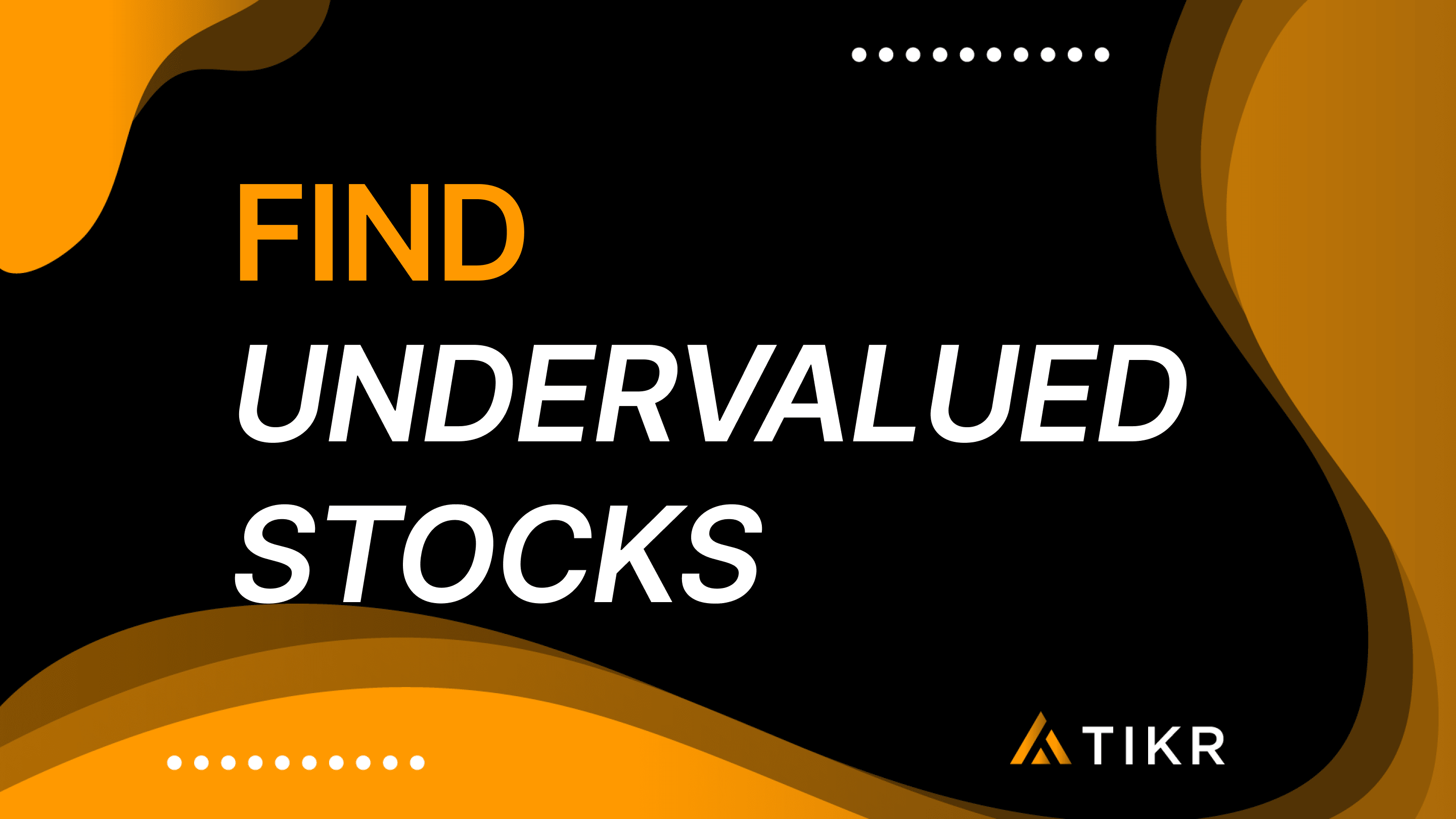 8 Key Metrics to Find Undervalued Stocks | TIKR.com