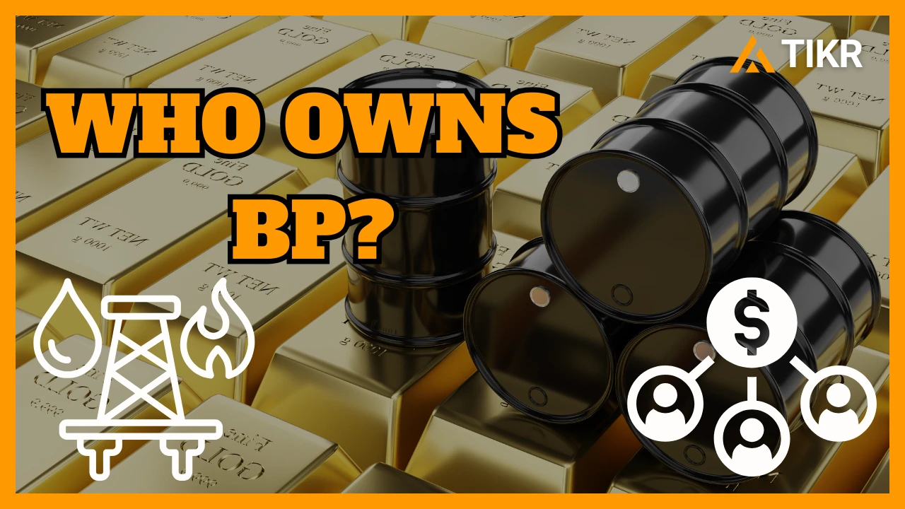 Who Owns BP? Top Shareholders and Recent Insider Trades | TIKR.com